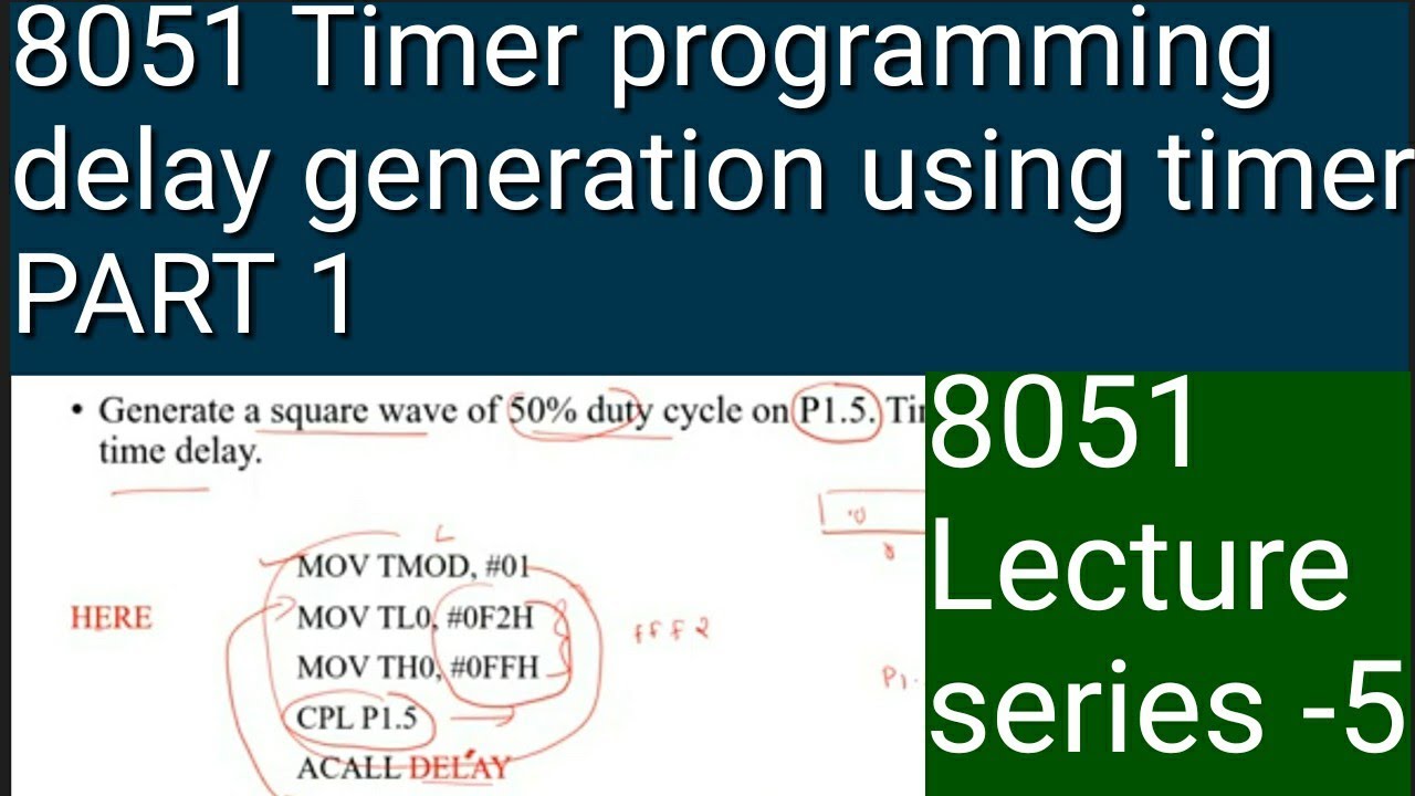 8051 Lecture series-5| Timer programming| Square wave generation | delay using timer| Malayalam