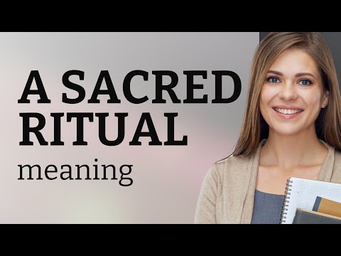 Understanding "A Sacred Ritual": An English Language Lesson