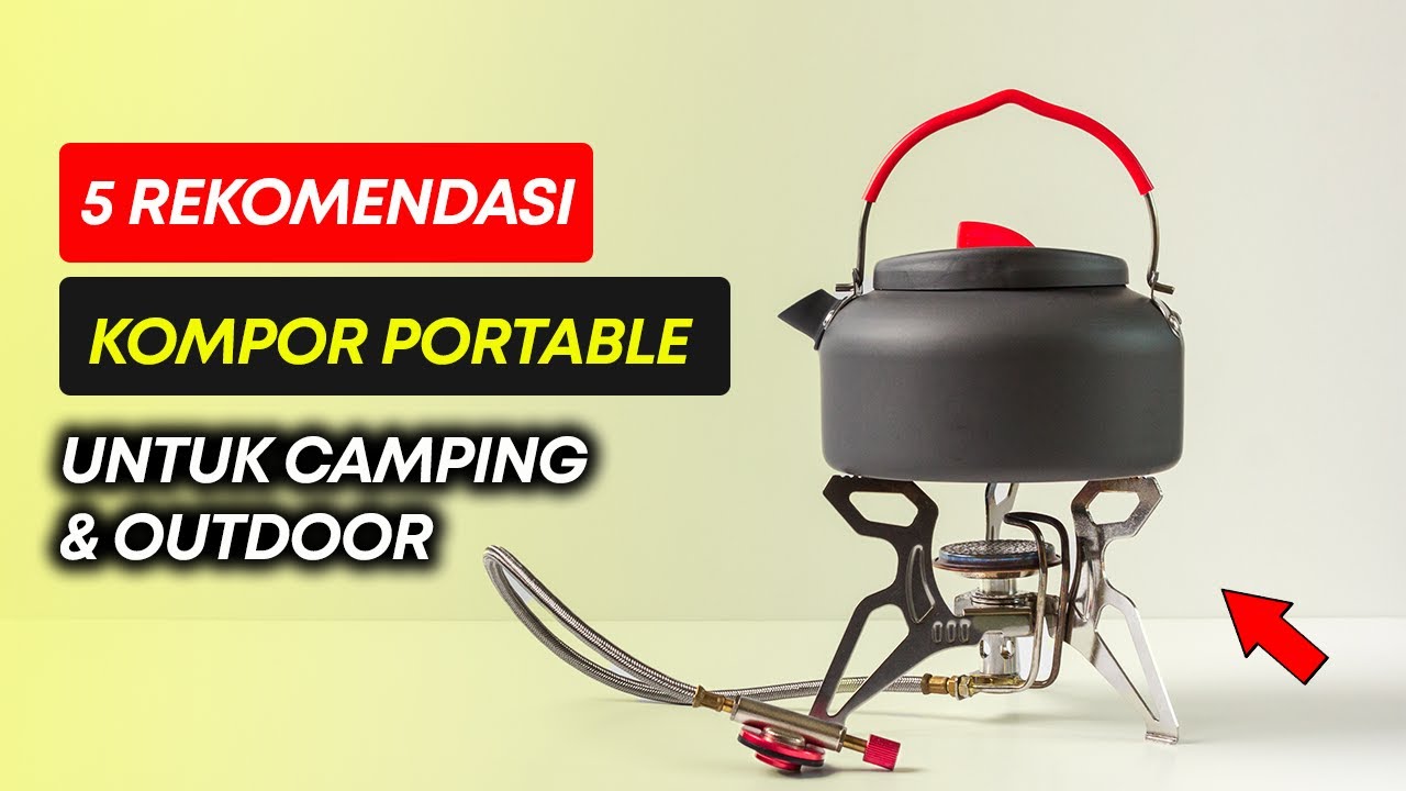 5 Rekomendasi Kompor Camping Mini Portable Terbaik