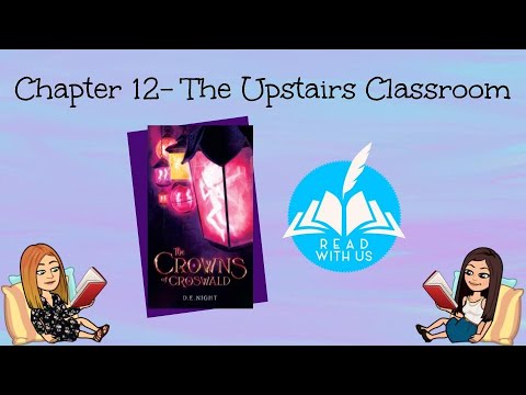 Chapter 12 part 1 | The Crowns of Croswald by D. E. Night