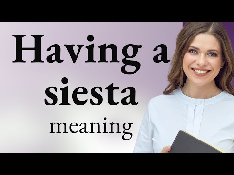Understanding "Having a Siesta": A Guide to English Phrases