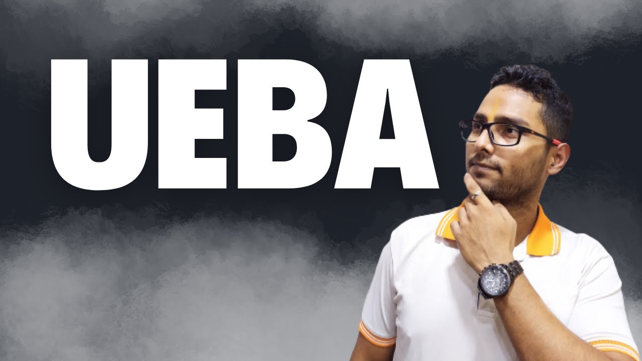 User Behavior Analytics (UBA/UEBA) – CISSP Objective 7.2