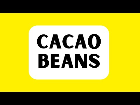 How to Pronounce Cacao Beans (Correctly)