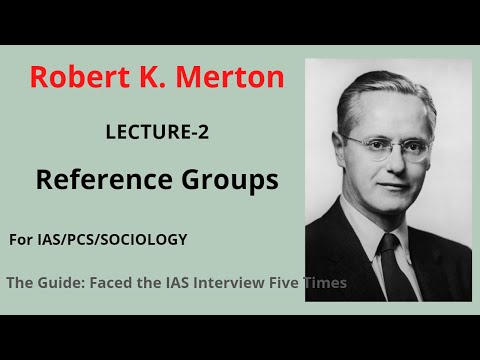 Robert K. Merton: Reference Groups (for UPSC/IAS/SOCILOGY)