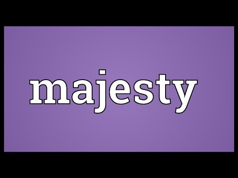 Majesty Meaning