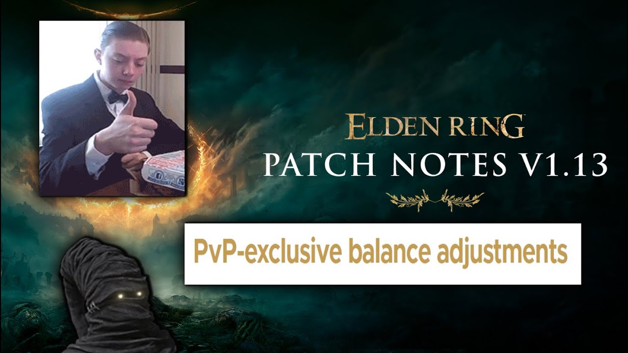 Elden Ring Patch(Version 1.13) IS HERE AND IT'S HUGE!