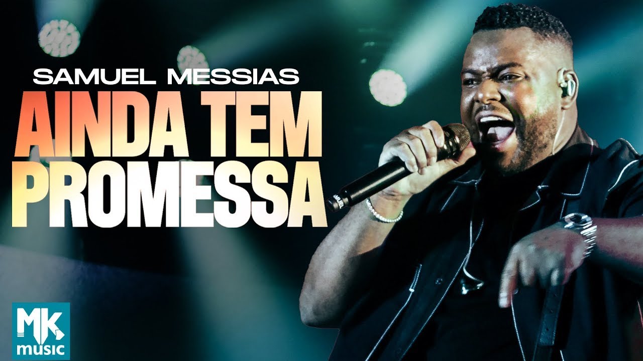 Samuel Messias – MK Music