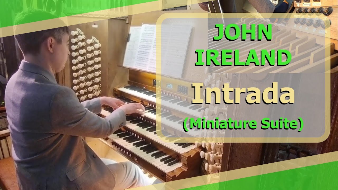 John Ireland - Intrada (Miniature Suite) - Ben Bloor