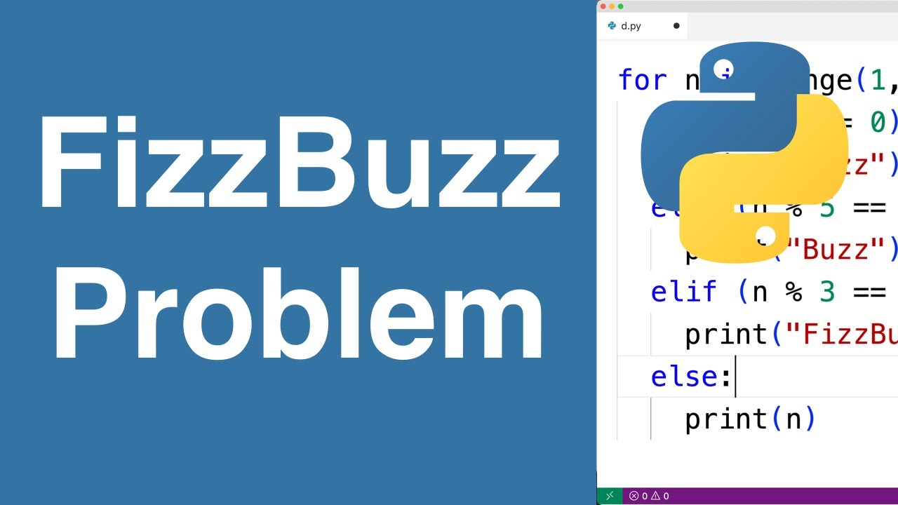 Fizz Buzz Problem | Python Example