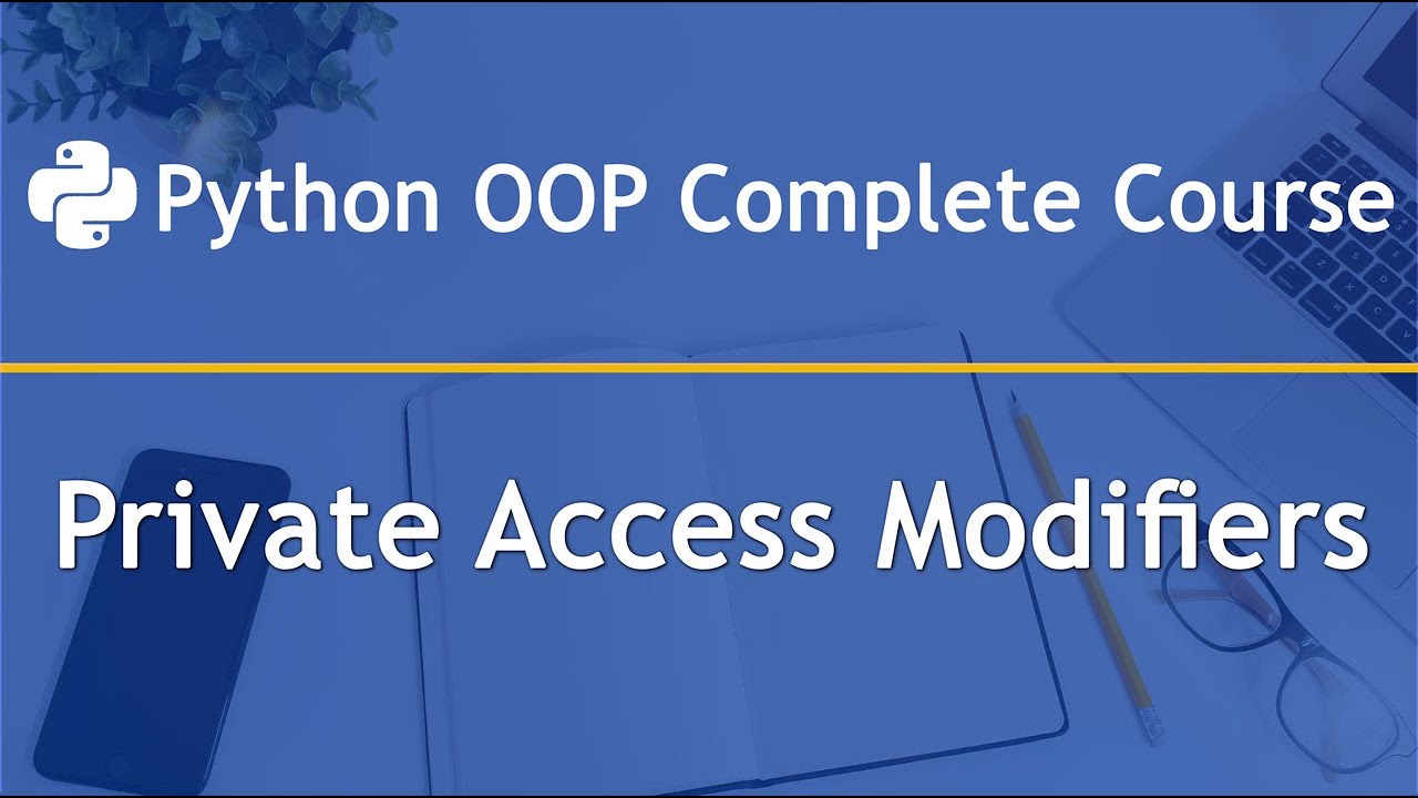Private Access Modifier in Python OOP