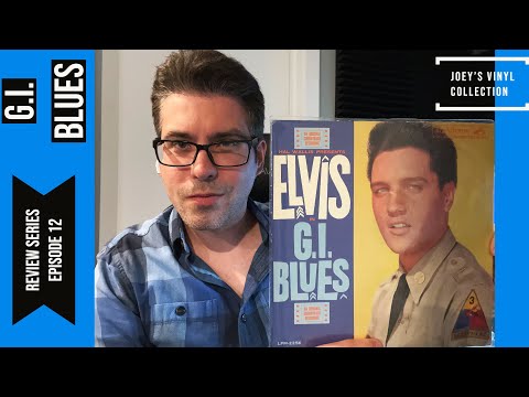 REVIEW SERIES - EPISODE 12- ELVIS - ⚡️ G.I. BLUES ⚡️ (RCA 1960)