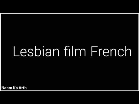 How To Pronounce Lesbian film French