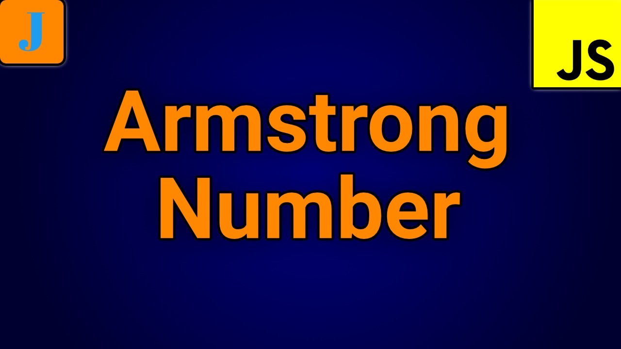 JavaScript Program To Check Armstrong Number