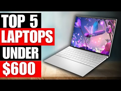 TOP 5 Best Laptops Under $600 2025