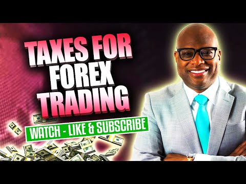 How do you file taxes as a forex trader | Do you pay tax as a forex trader - FOREX EA TRADER
