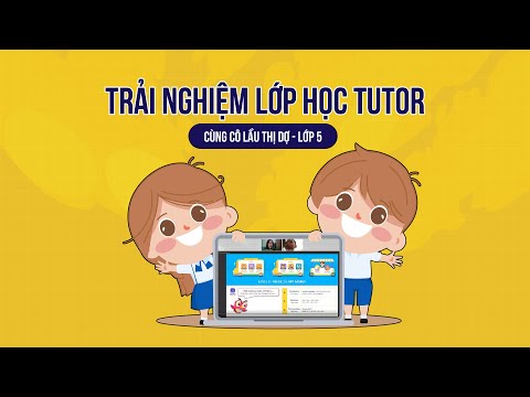 Trải nghiệm lớp học gia sư Tiếng Anh online cùng cô Lầu Thị Dợ - Lớp 5 | EDUPIA TUTOR