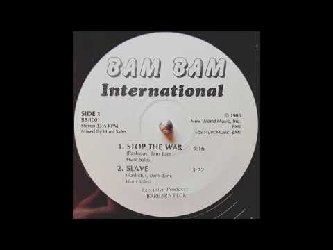 Bam Bam International - Slave (1985 Digi Rubadub)