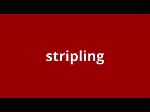 what is the meaning of stripling.