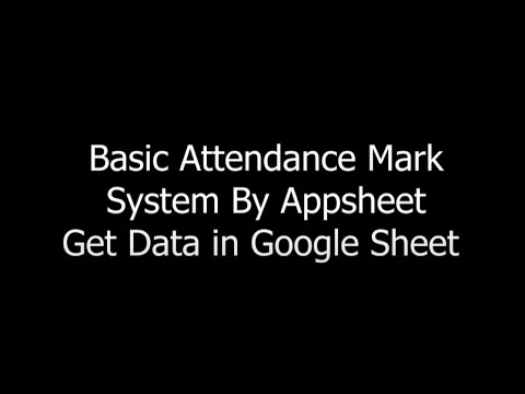 Build Your Own Attendance Tracker with Automated Notifications by App Sheet and Google Sheet