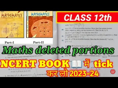Class 12th maths New syllabus 2023-24 CBSE|| Math deleted portions tick कर लो NCERT book 2024