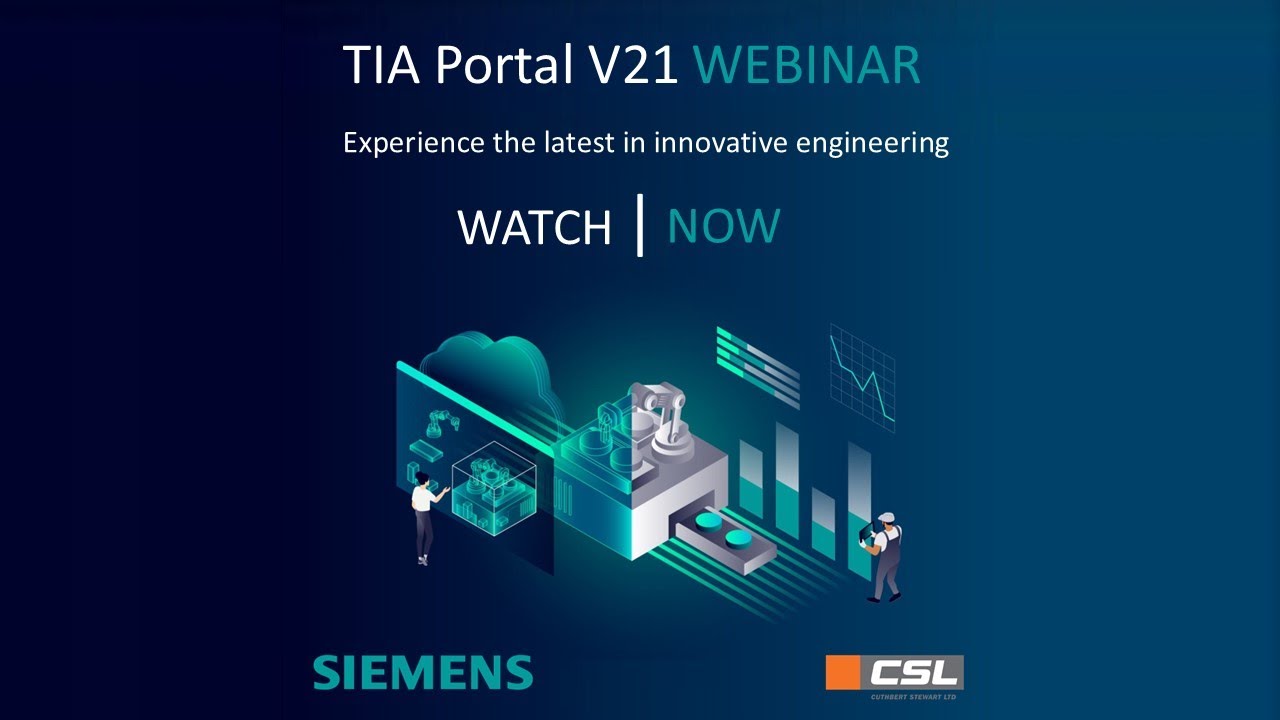 Siemens TIA Portal V21 | CSL Webinar
