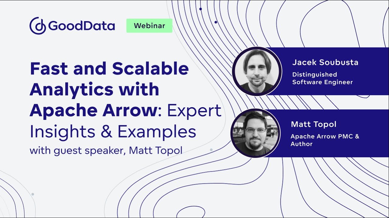 WEBINAR: Fast and Scalable Analytics with Apache Arrow: Expert Insights & Examples
