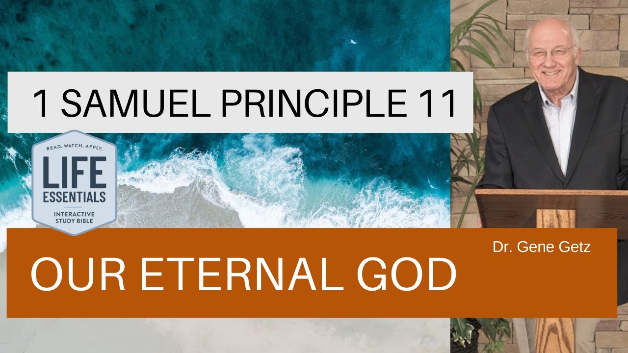 1 Samuel Principle 11: Our Eternal God