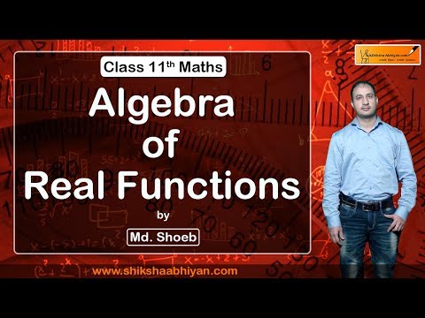 Algebra of Real Functions Video Lecture - Algebra - Mathematics
