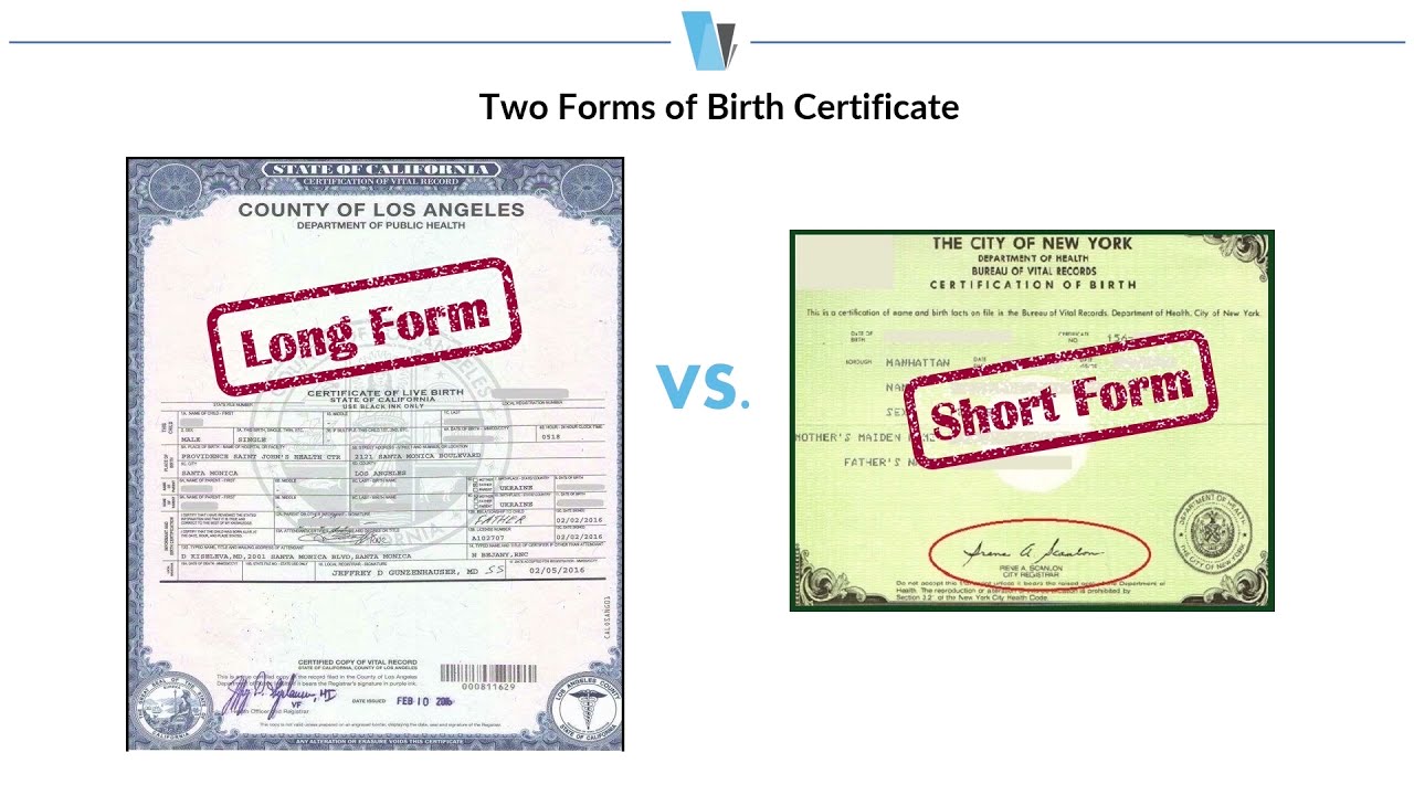 Two Forms of Birth Certificate