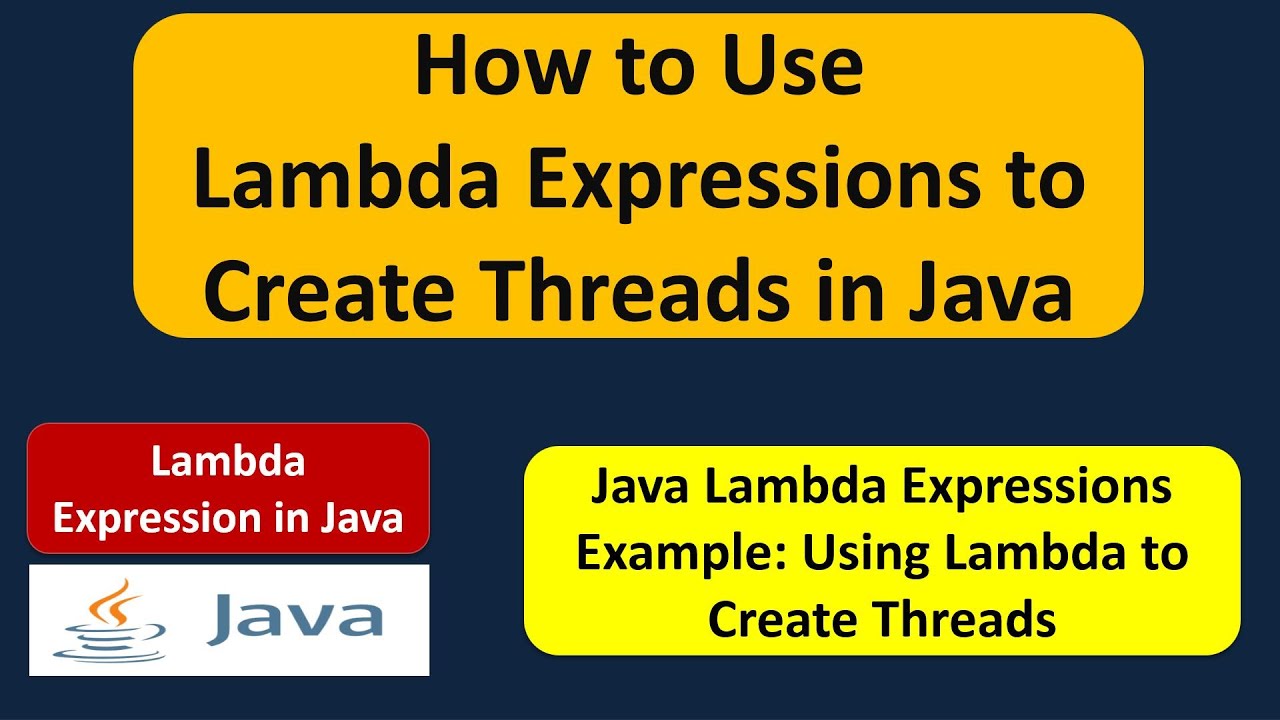 How to Use Lambda Expressions to Create Threads in Java | Lambda expression in Java