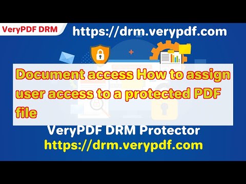 Document access How to assign user access to a protected PDF file