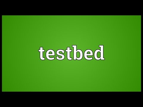 Testbed Meaning