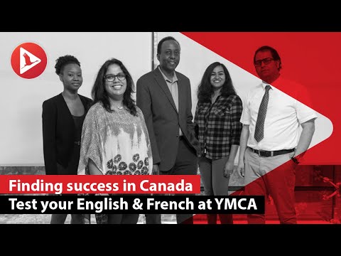 YMCA of Greater Toronto offers free English & French language assessment for immigrants to Canada