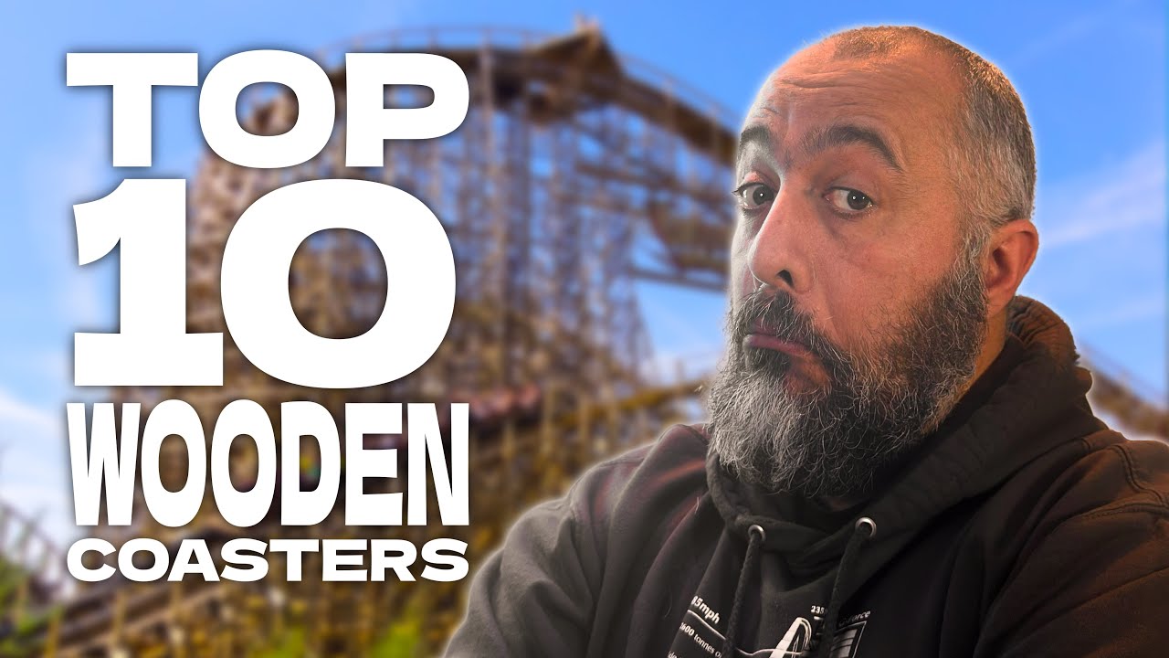 My Top 10 Wooden Coasters of All Time
