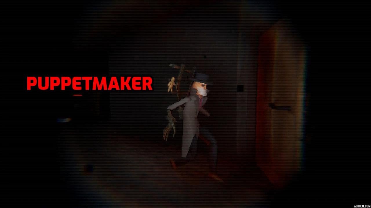 Puppetmaker - Don't Make A Sound: Horror Game Walkthrough | Gameplay