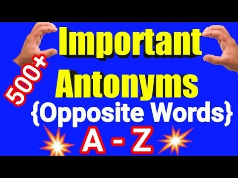Antonyms | antonyms words | antonyms for kids | opposite words | opposite words list | Antonym