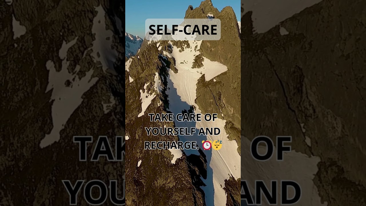 Self-Care: Nurturing Your Best Self | Motivational Video