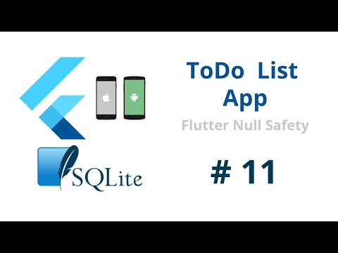 Learn Flutter iOS Android SQLite Database Tutorial 2021 Build CRUD ToDo App with Flutter Null ...