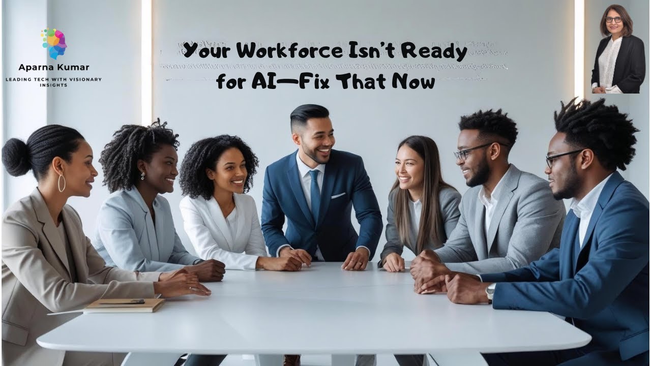 Your Workforce Isn’t Ready for AI—Fix That Now