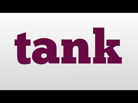 tank meaning and pronunciation
