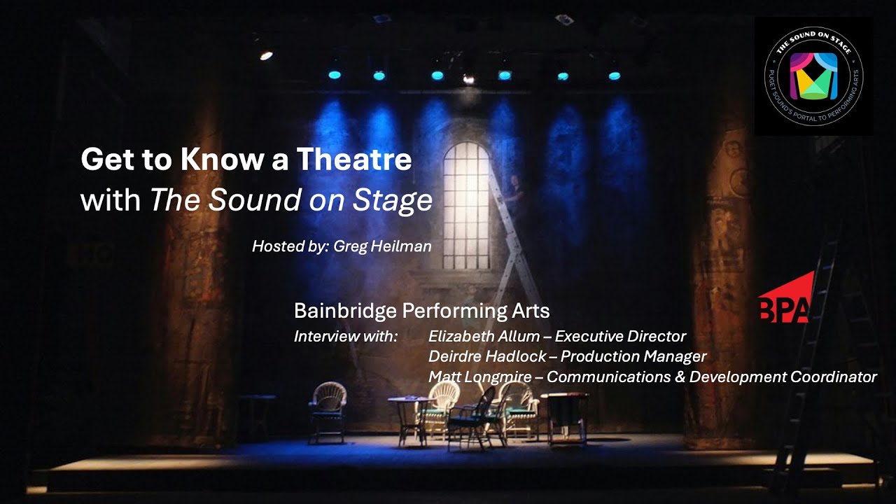 Get to Know a Theatre - Bainbridge Performing Arts