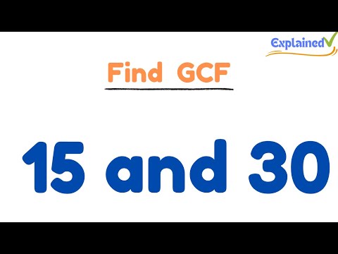 How to Find the Greatest Common Factor for 15 and 30