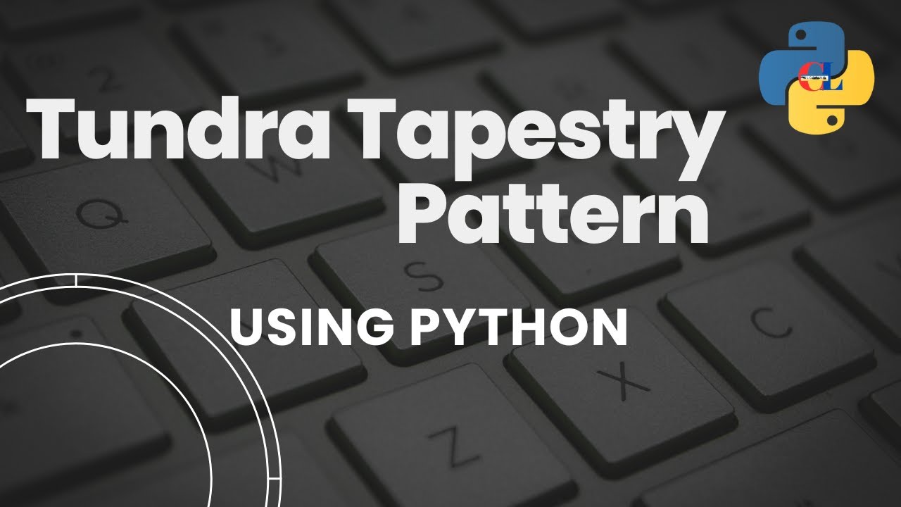 Tundra Tapestry Pattern using Python