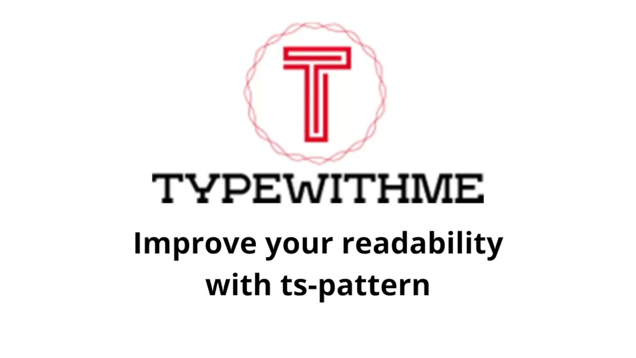 Improve your readability with ts-pattern