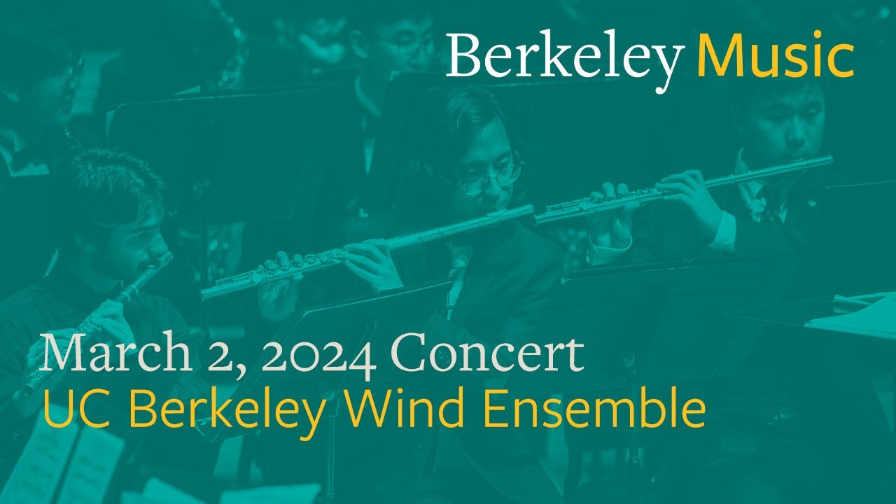 UC Berkeley Wind Ensemble I