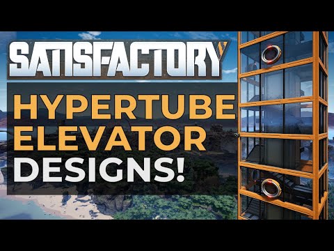 Steam Community :: Video :: Satisfactory Hypertube Elevator Guide | 3 ...