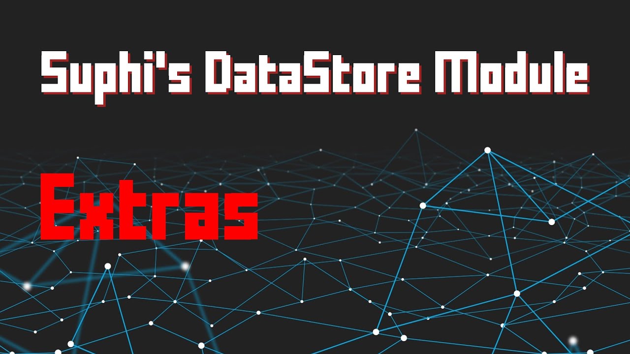 Suphi's DataStore Module Extras - Roblox Scripting Tutorial