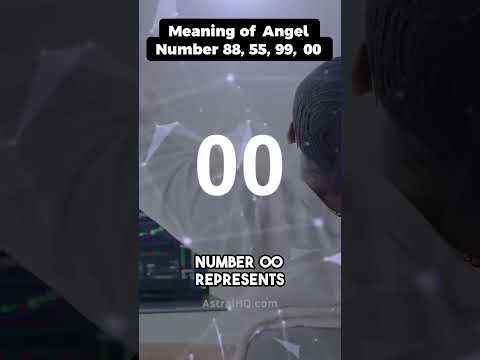 Meaning Of Angel Number 88, 55, 99, 00