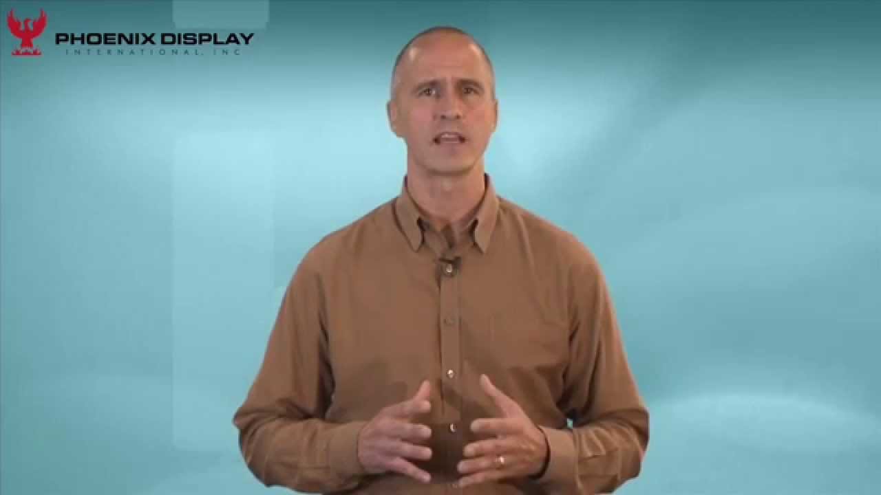 FAQs | Phoenix Display International, Inc