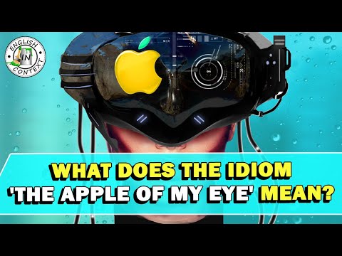 Idiom 'The Apple Of My Eye' Meaning